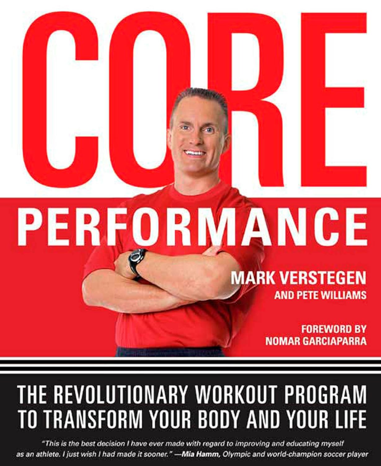 Core Performance: The Revolutionary... by Verstegen, Mark