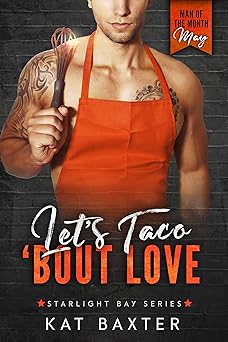 Amazon.com: Let's Taco 'Bout Love: Man of the Month: May (a fake relationship/curvy girl romance ...
