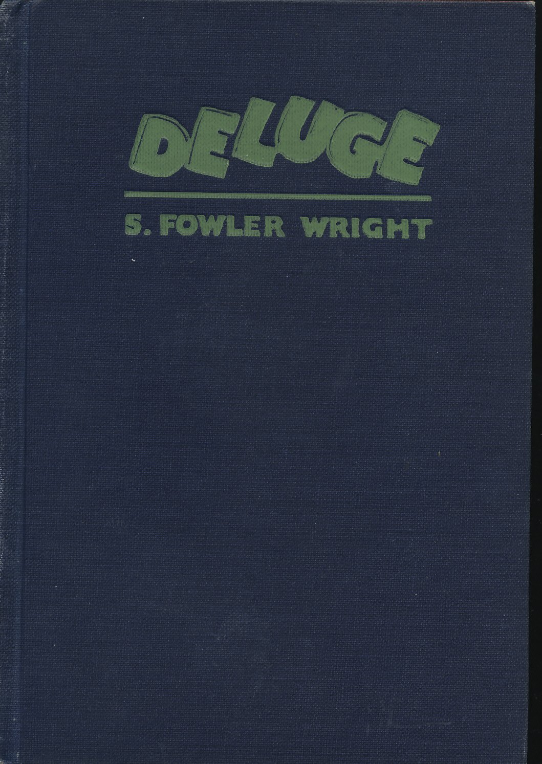 Deluge: a Romance: S. Fowler Wright: Amazon.com: Books