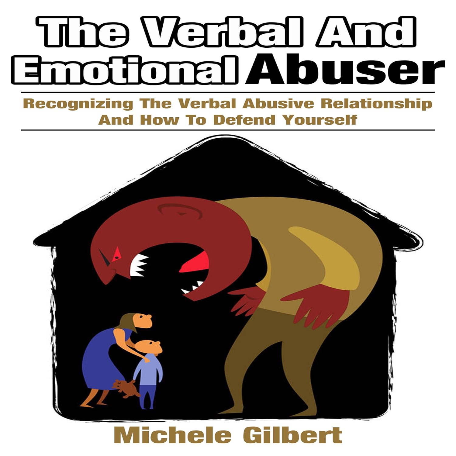 Amazon.com: The Verbal and Emotional Abuser: Recognizing the Verbal ...