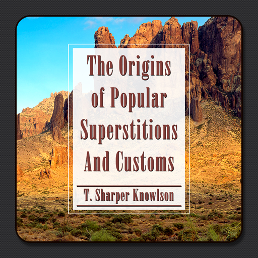 The Origins Of Popular Superstitions And Customs-Amazonアプリストアのアプリ