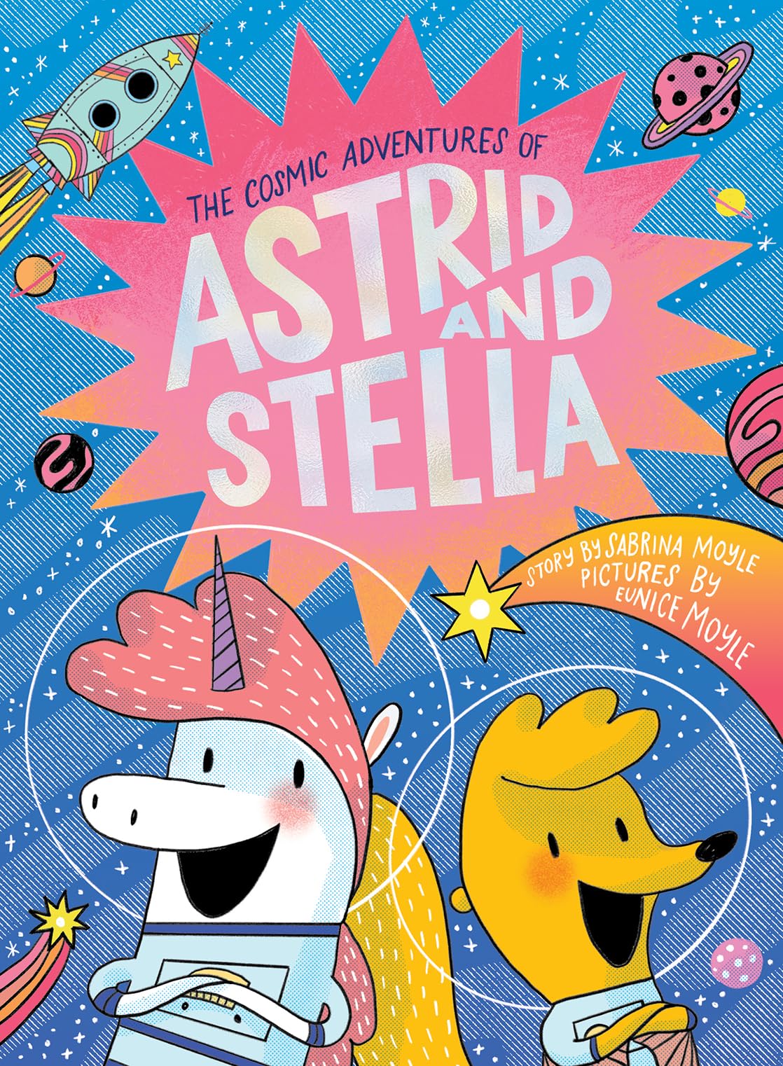 Amazon.com: The Cosmic Adventures of Astrid and Stella (The Cosmic ...