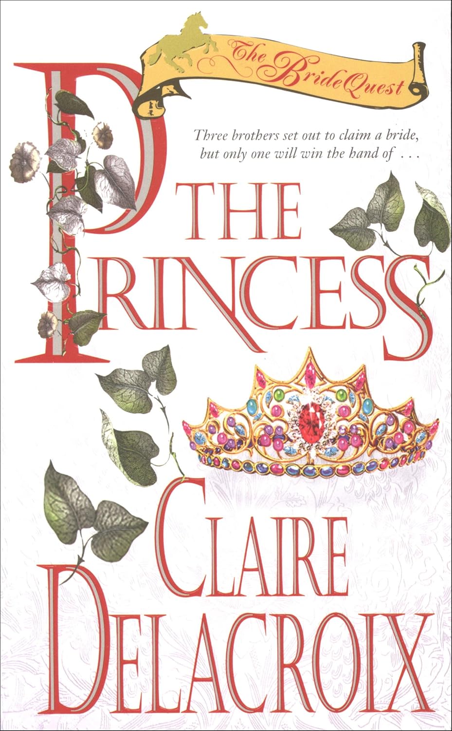 The Princess: The Bride Quest #1 - Kindle edition by Delacroix, Claire ...