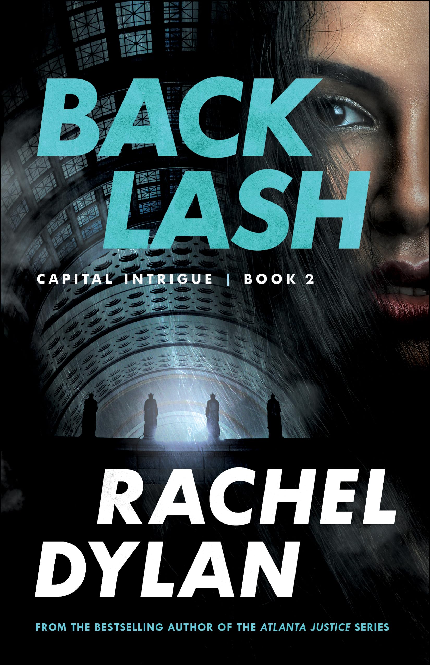 Backlash (Capital Intrigue): Rachel Dylan: 9780764234316: Amazon.com: Books