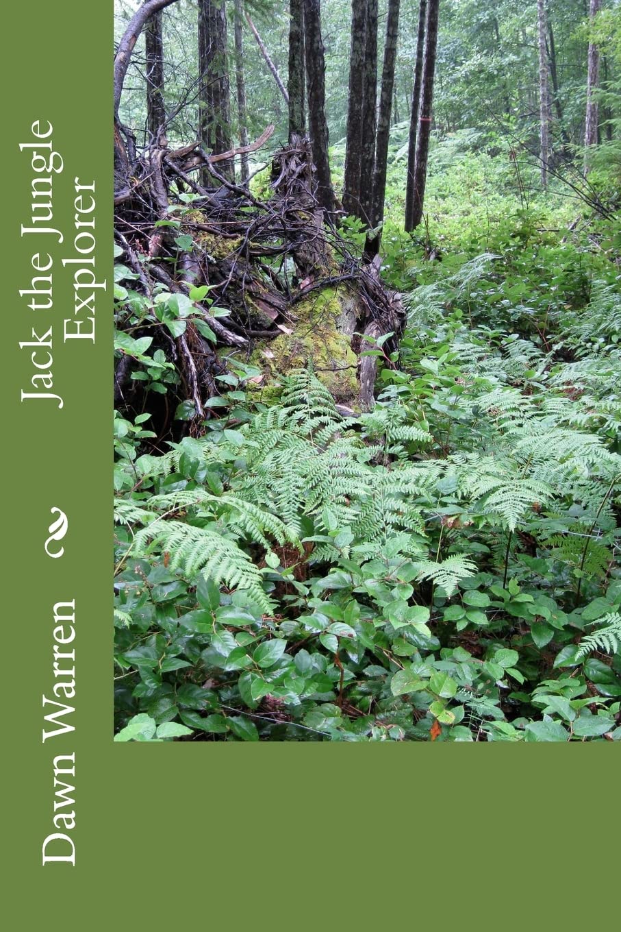 Jack the Jungle Explorer: Warren, Dawn: 9781484986028: Amazon.com: Books