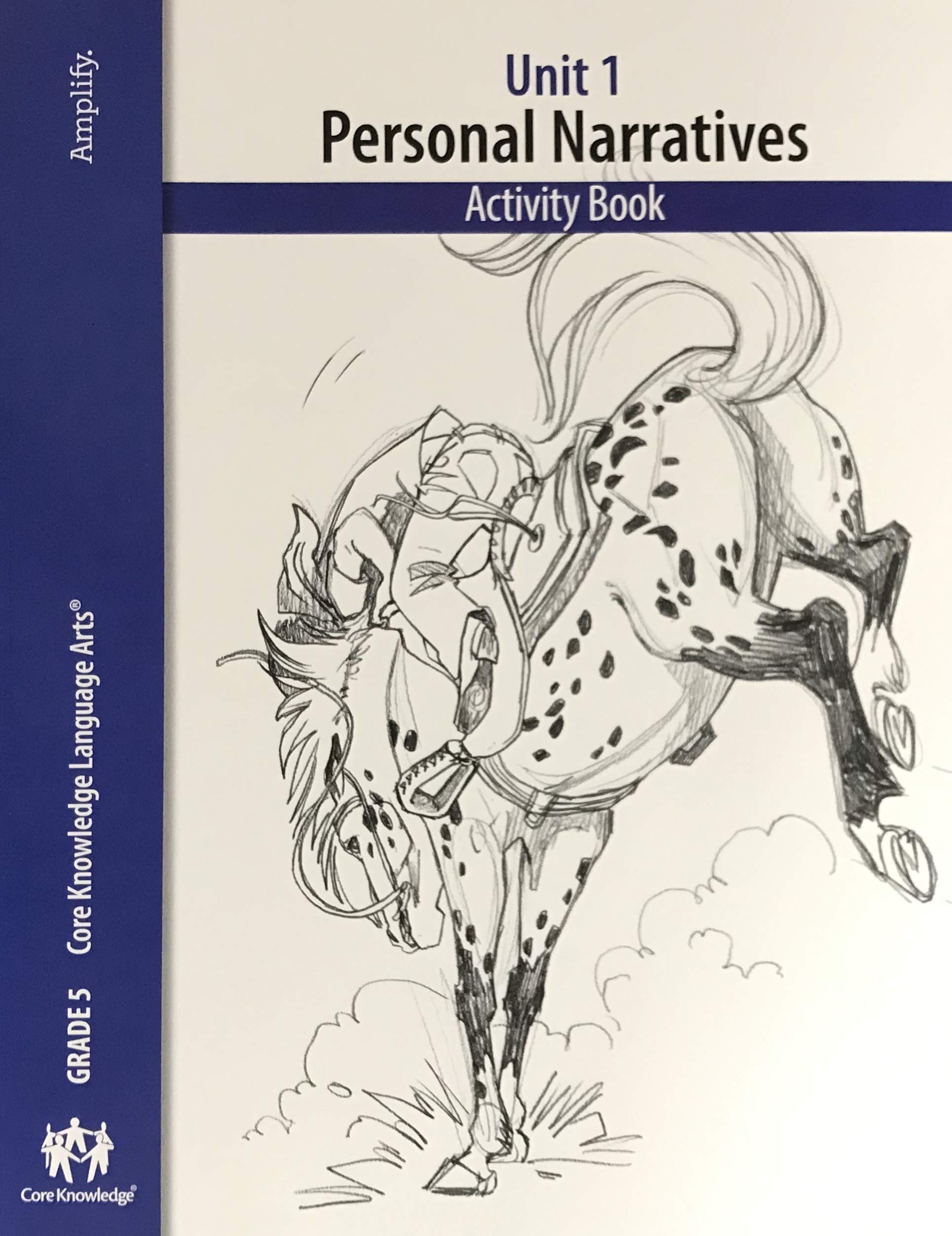Core Knowledge Language Arts (Grade 5) Unit 1 Personal Narratives ...