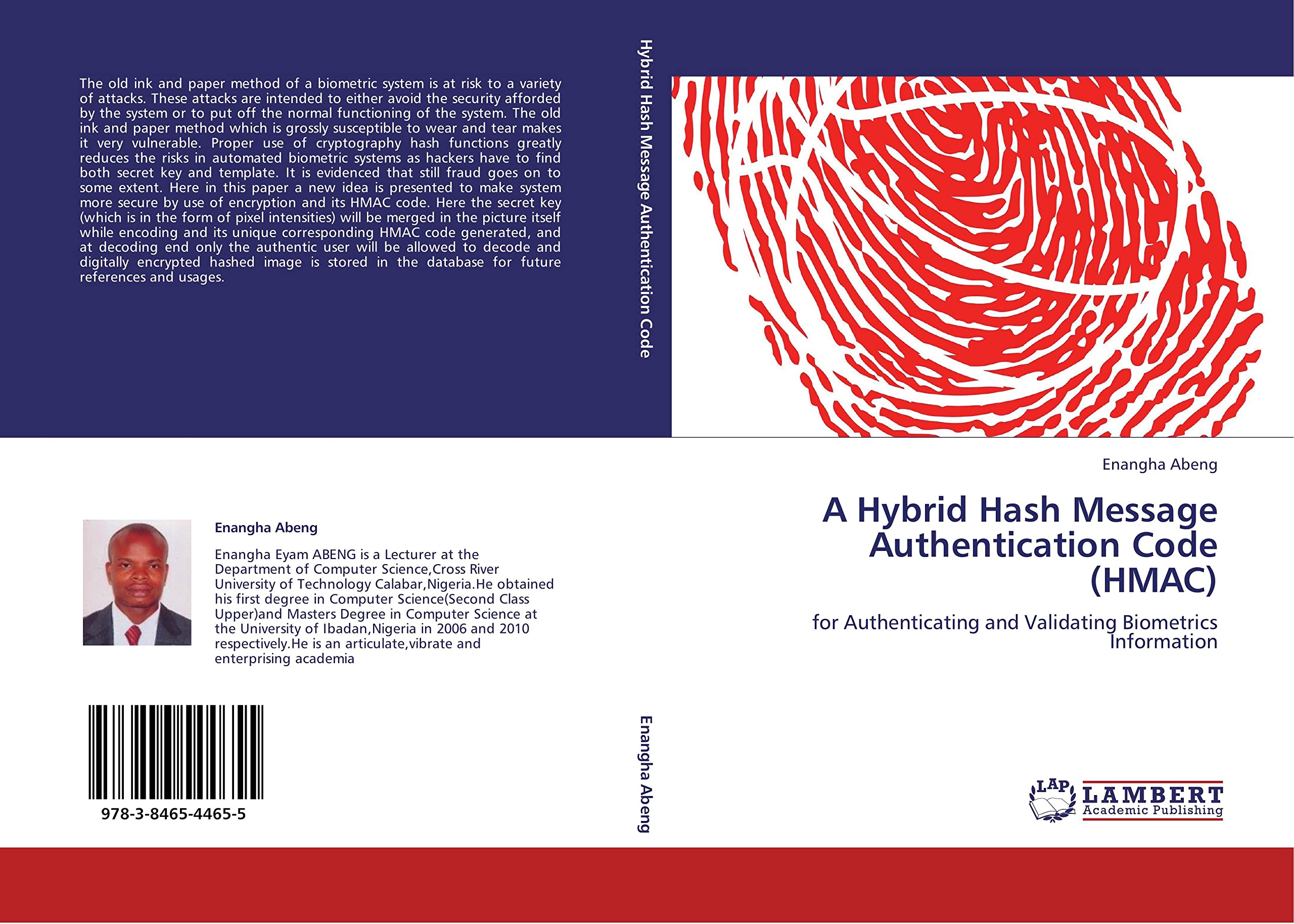 A Hybrid Hash Message Authentication Code Hmac For Authenticating And Validating Biometrics