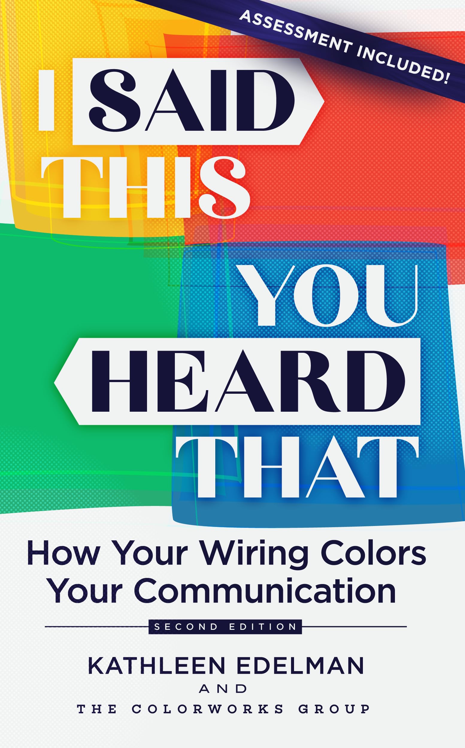 I Said This, You Heard That - Second Edition: Kathleen Edelman, The ...