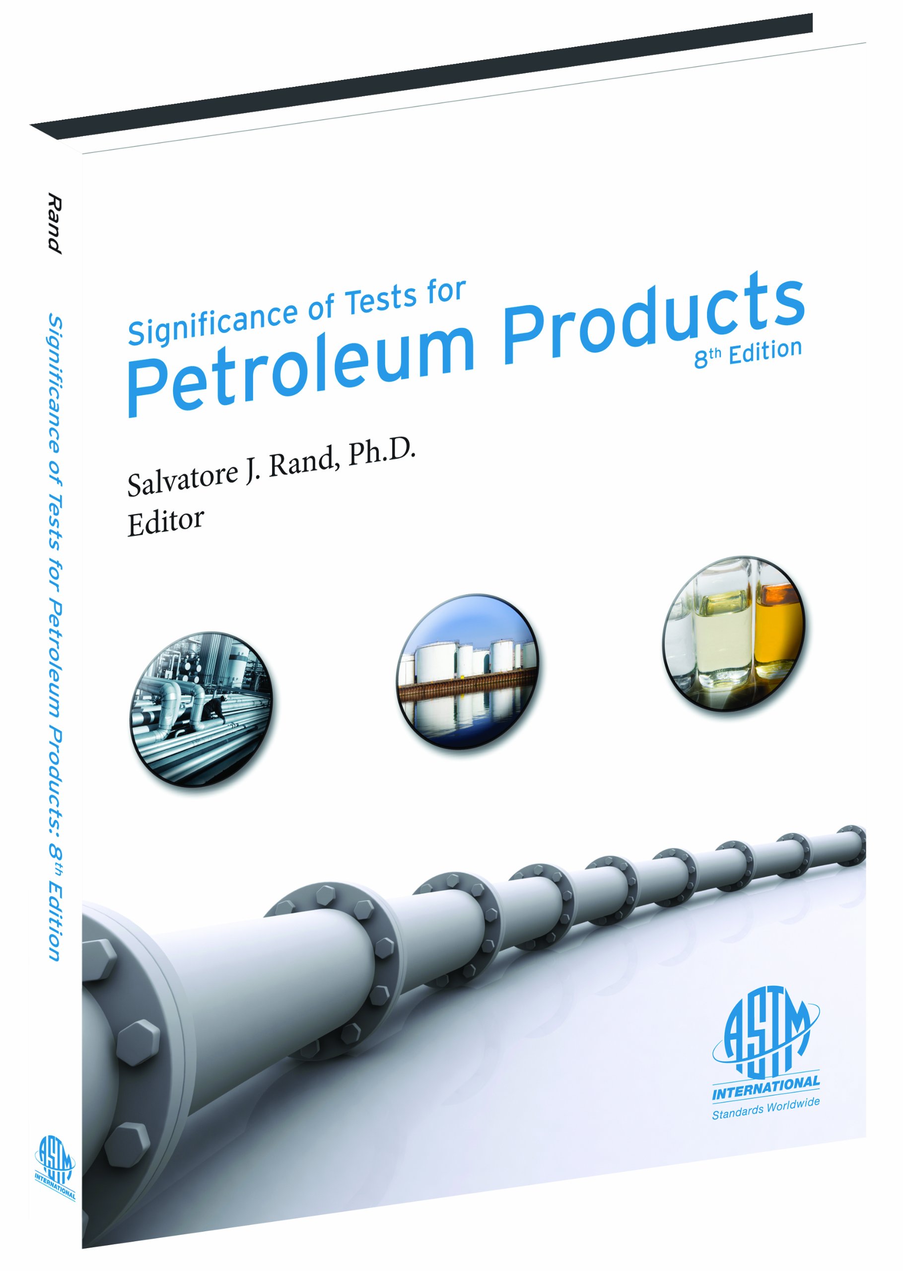 Manual on Significance of Tests for Petroleum Products (Astm Manual ...