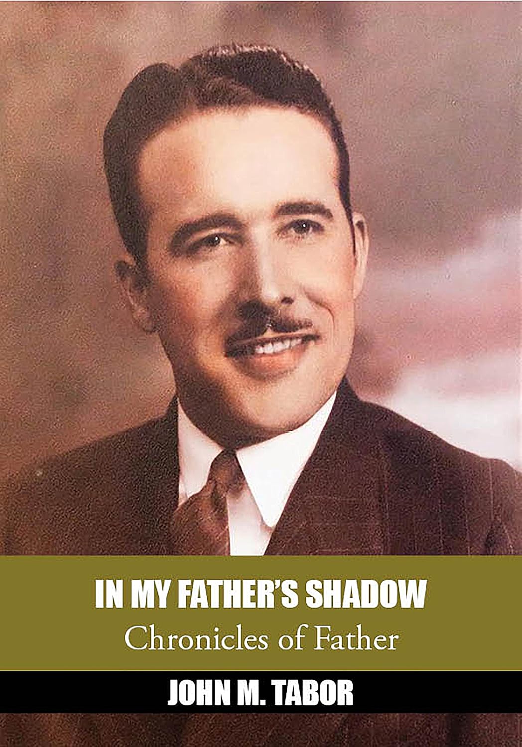 Amazon.com: In My Father's Shadow: Chronicles of Father eBook : Tabor ...