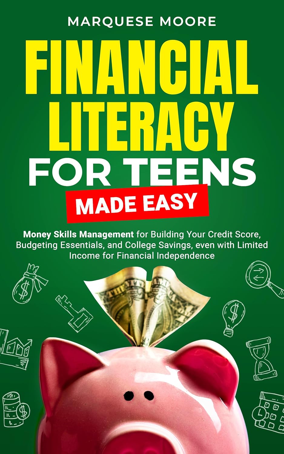 Amazon.com: Financial Literacy For Teens Made Easy : Money Skills ...