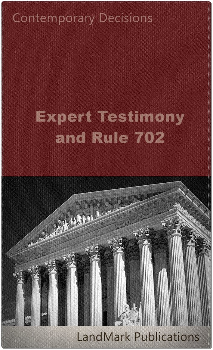 Amazon.com: Expert Testimony and Rule 702 (Litigator Series) eBook ...