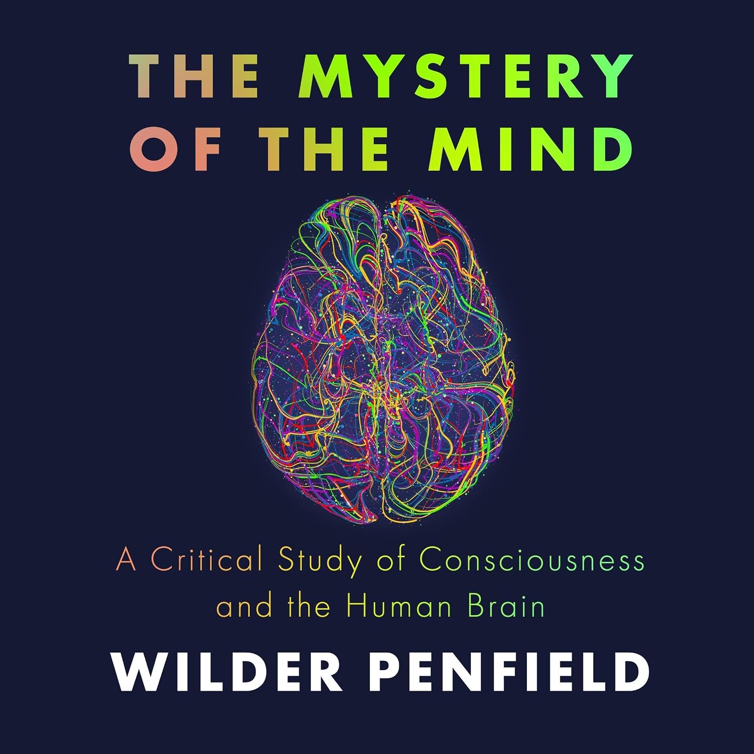 Amazon.com: The Mystery of the Mind: A Critical Study of Consciousness ...