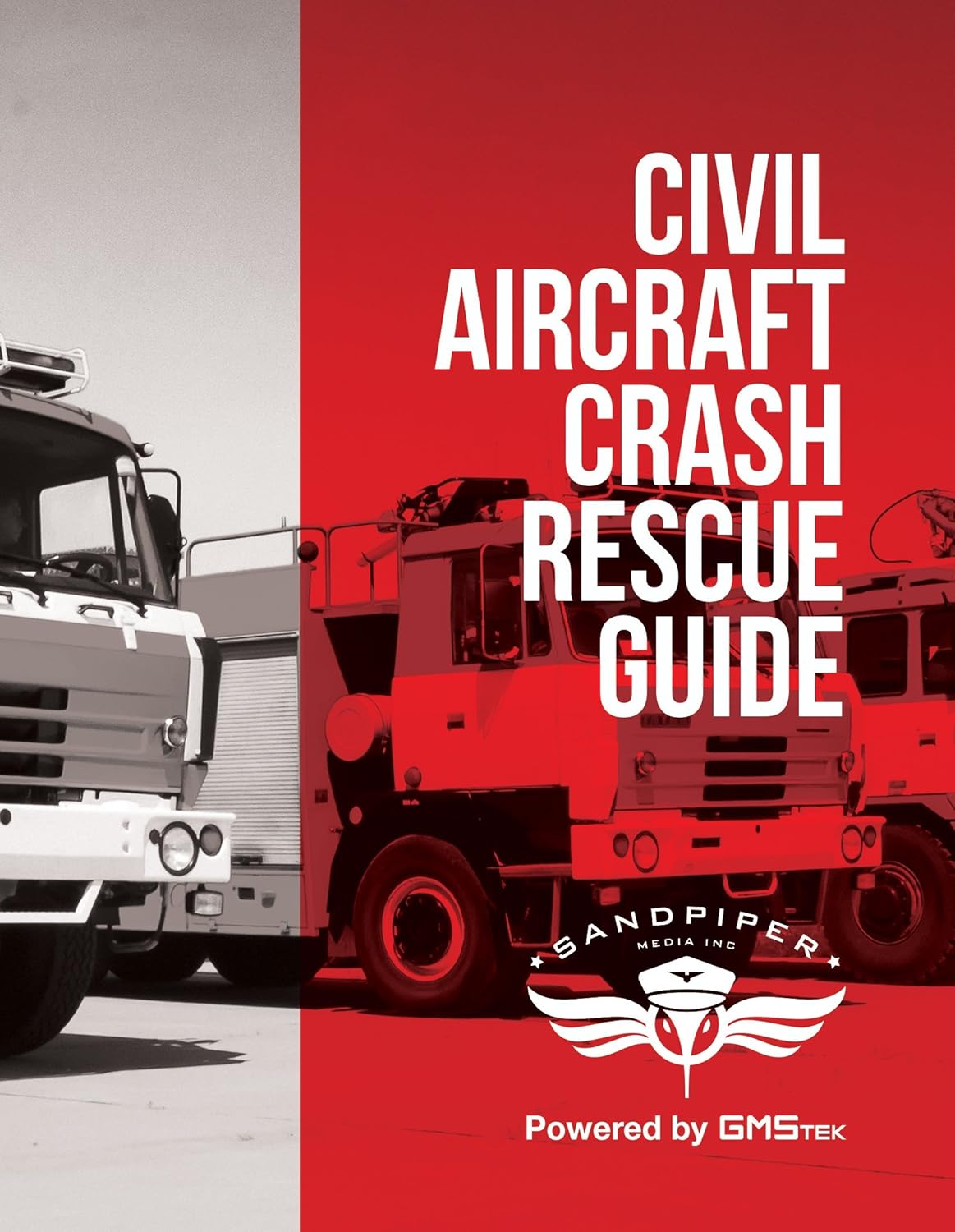 Civil Aircraft Crash Rescue Guide: Sandpiper Media, Sandpiper Media ...