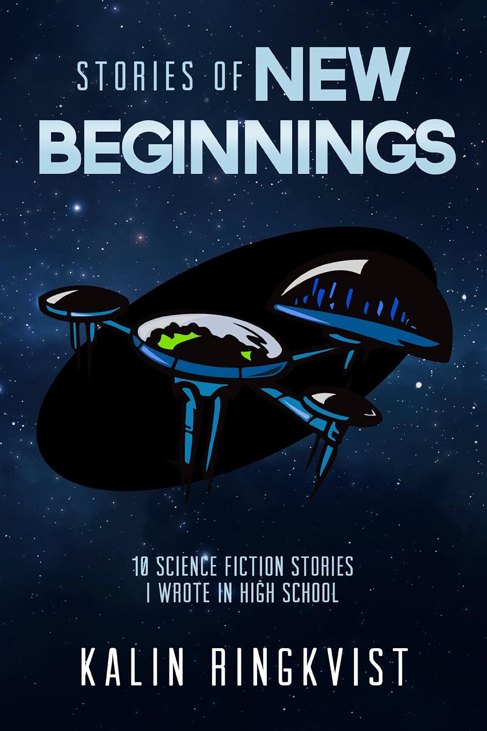 Amazon.com: Stories of New Beginnings: 10 Science Fiction Stories I ...