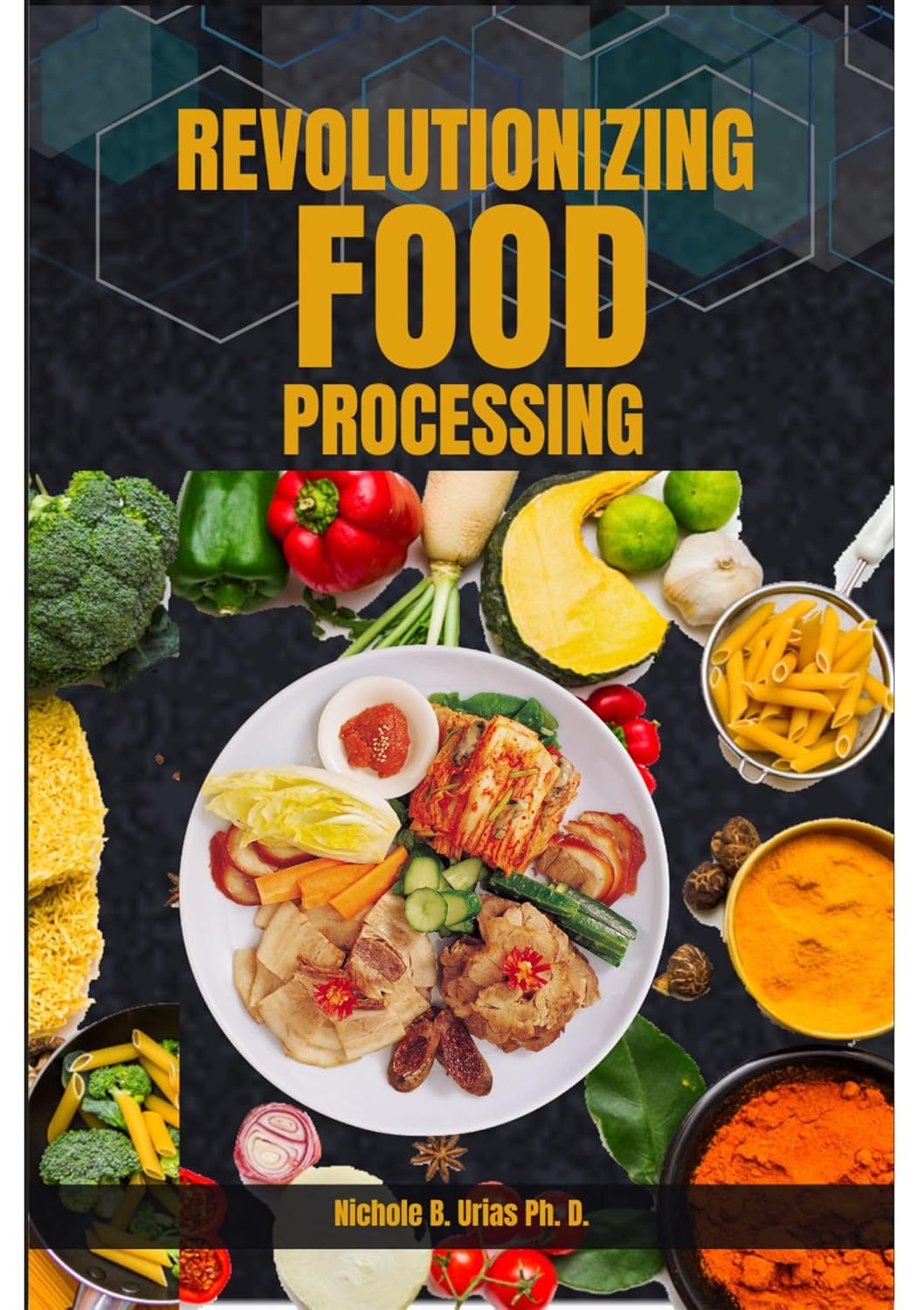 Amazon.com: Revolutionizing Food processing: Innovations in Processing ...