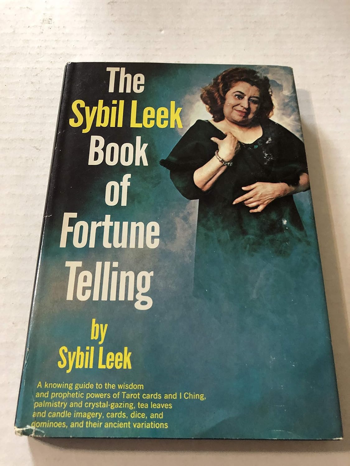 The Sybil Leek book of fortune-telling / illustrated by Julian Leek ...