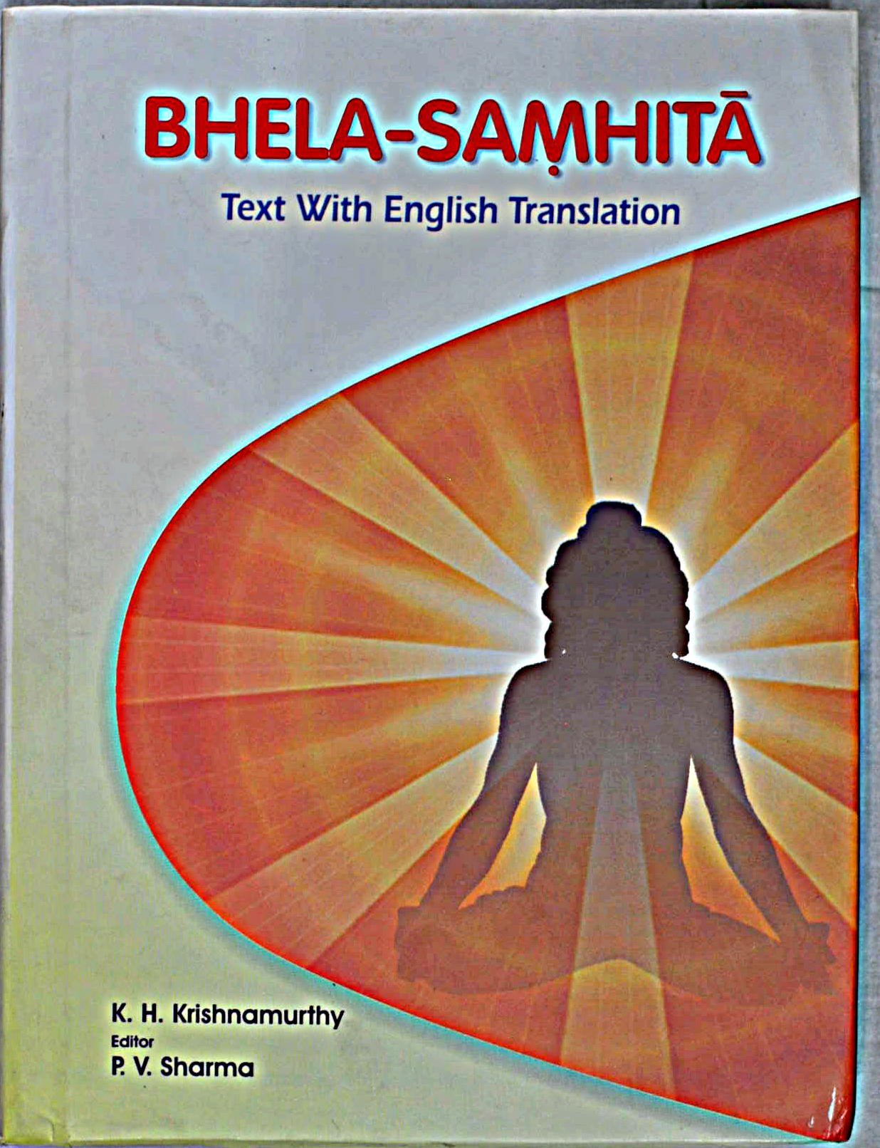 Bhela Samhita: Dr. K.H. Krishnamurthy: Amazon.com: Books