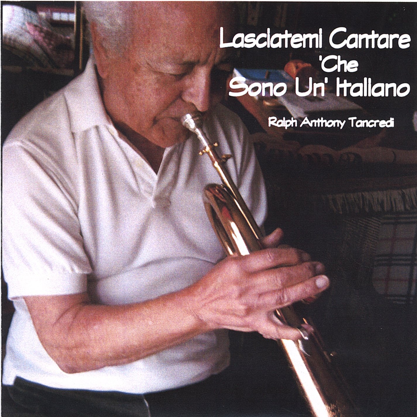 Tancredi, Ralph Anthony - Lasciatemi Cantare 'che Sono Un' Italiano ...