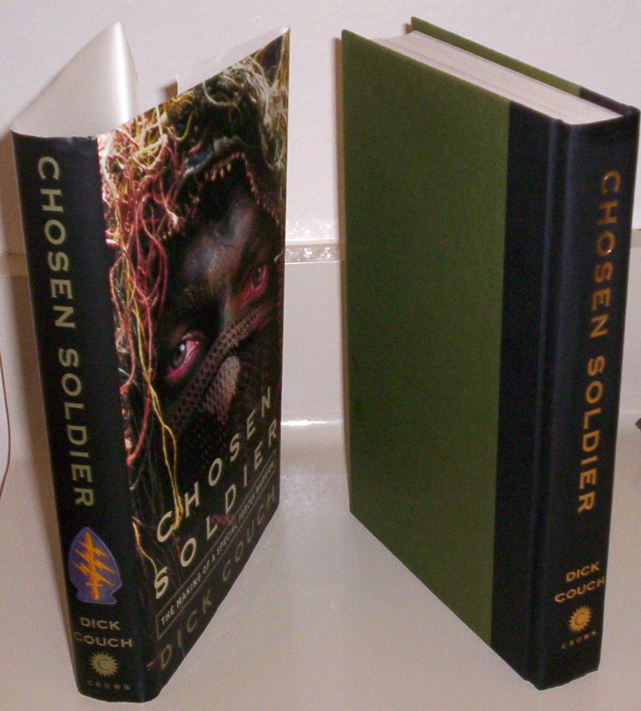 Chosen Soldier: The Making of a Special Forces Warrior: Couch, Dick ...