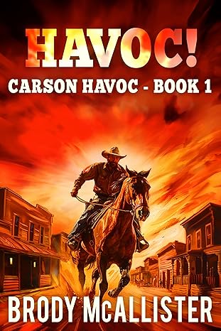 Amazon.com: Havoc!: Carson Havoc Book 1 (A Carson Havoc Classic Western Adventure) eBook ...