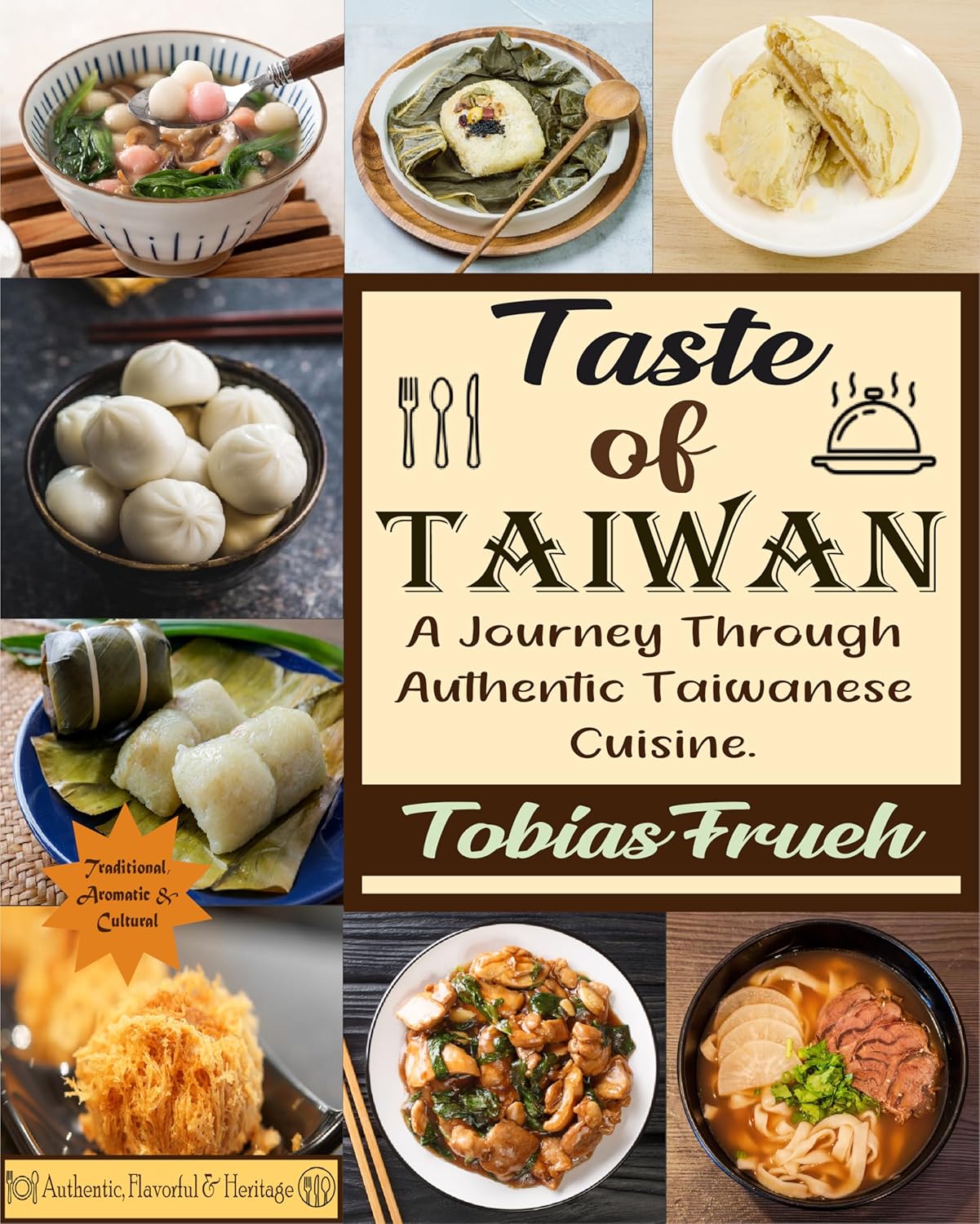 Amazon.com: Taste of Taiwan: A Journey Through Authentic Taiwanese ...