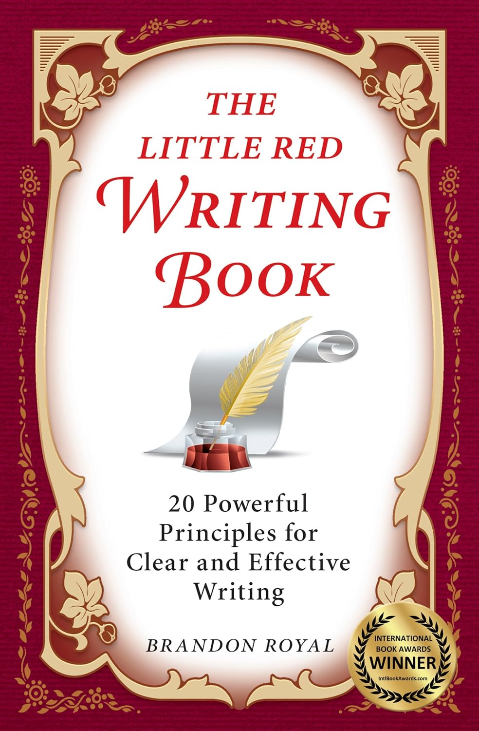 The Little Red Writing Book: 20 Powerful Principles for Clear and ...