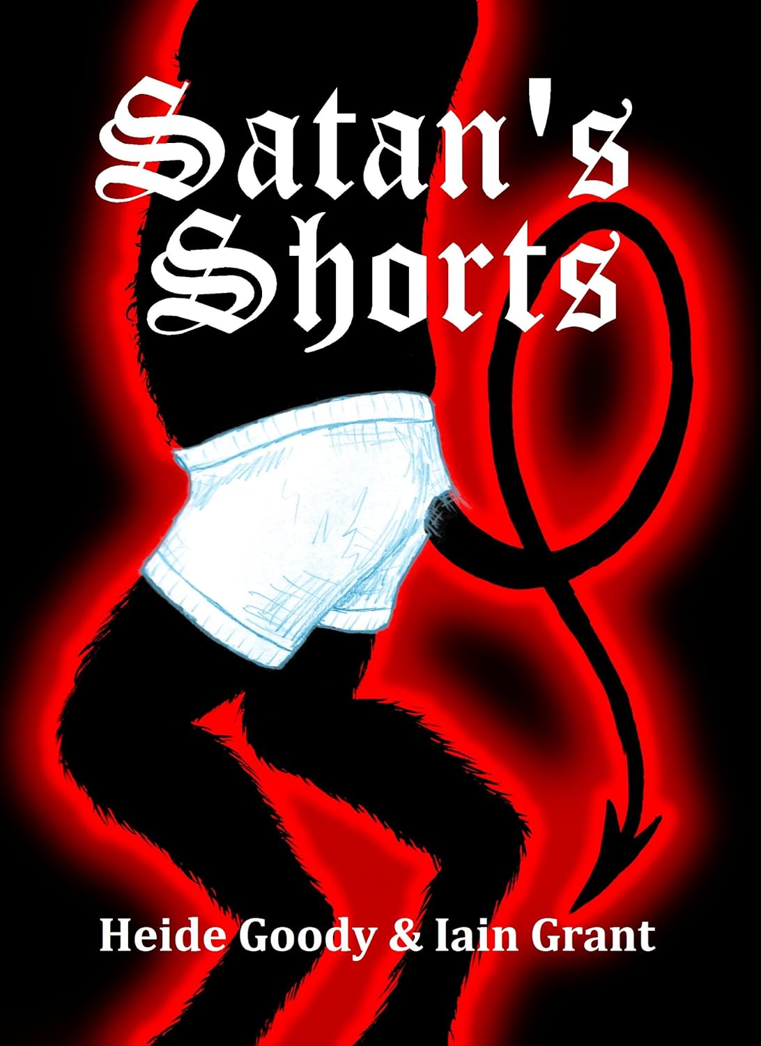Satan's Shorts (Clovenhoof) - Kindle edition by Goody, Heide, Grant ...