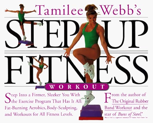 Tamilee Webb's Step Up Fitness Workout: Webb, Tamilee, Arneson, D. J ...