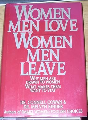 WOMEN MEN LOVE/WOMEN MEN LEAVE : Cowan, Dr. Connell: Amazon.co.za: Books