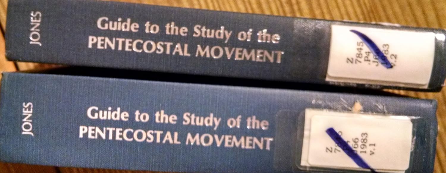 A Guide to the Study of the Pentecostal Movement: Jones, Charles Edwin ...