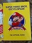 Super Mario Encyclopedia: The Official Guide to the First 30 Years ...