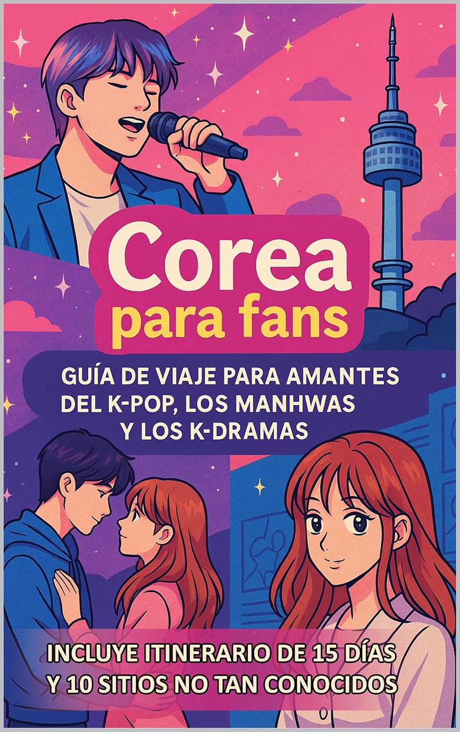 Corea para fans (+ Itinerario): Guía de viaje para amantes del K-pop ...