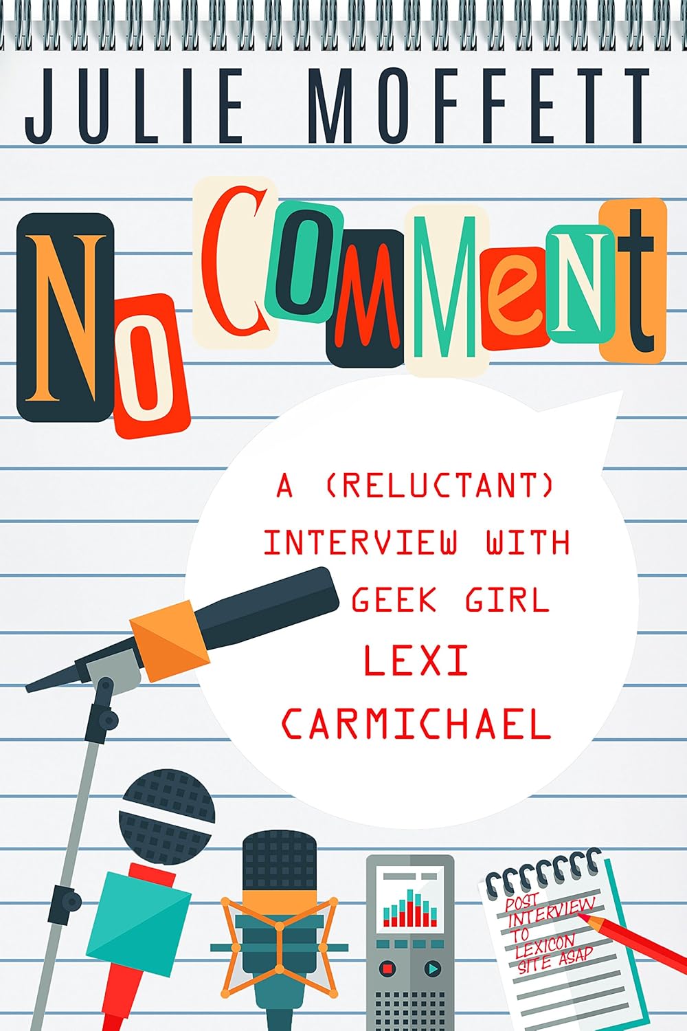 No Comment: A (Reluctant) Interview with Geek Girl Lexi Carmichael (A ...
