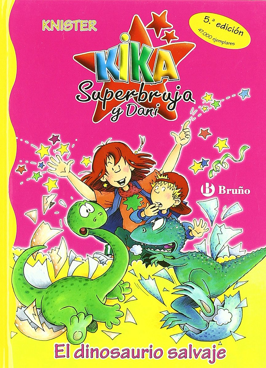 Amazon.com: El dinosaurio salvaje (Kika Superbruja y Dani / Kika ...