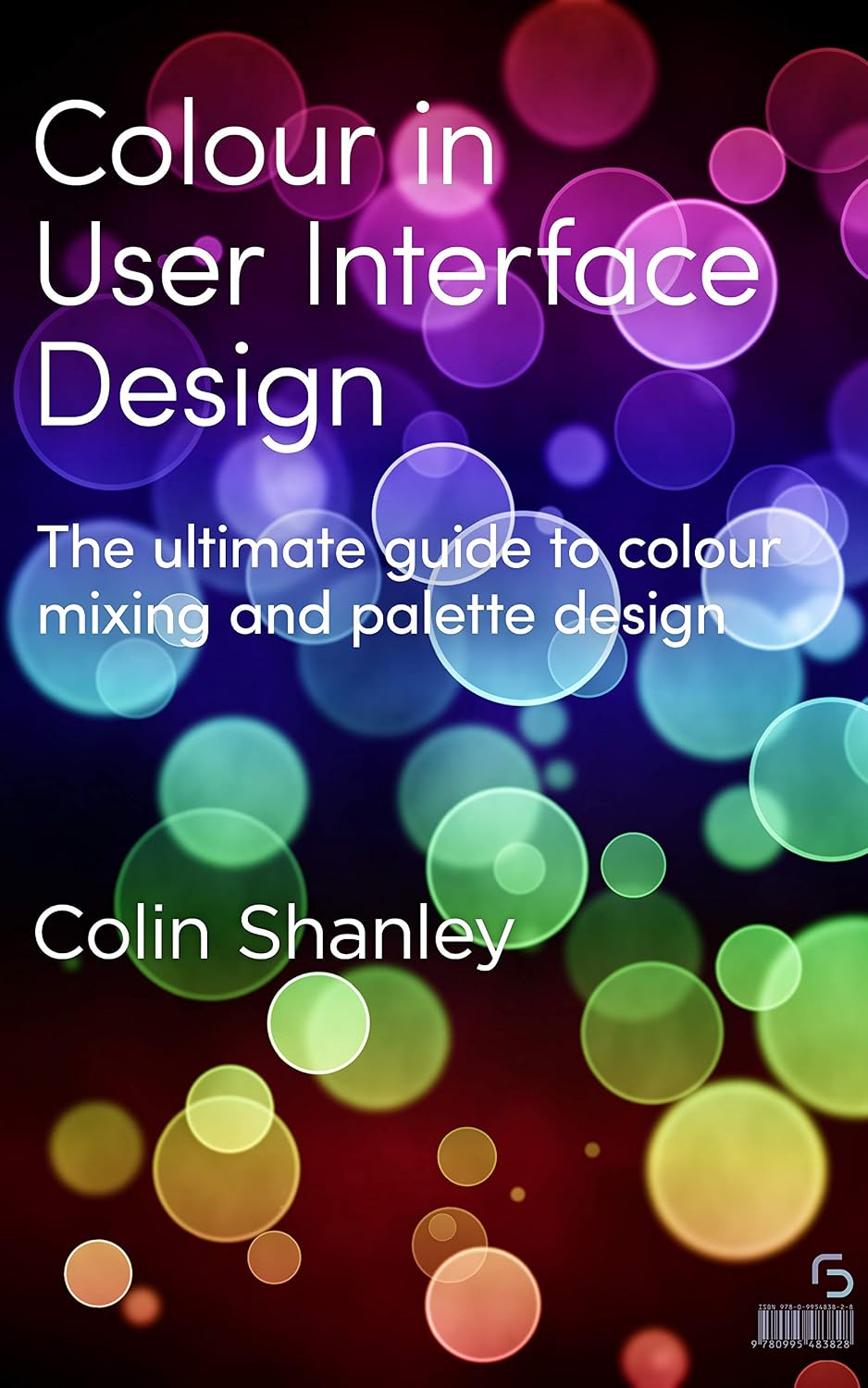 Amazon.com: Colour in User Interface Design eBook : Shanley, Colin ...