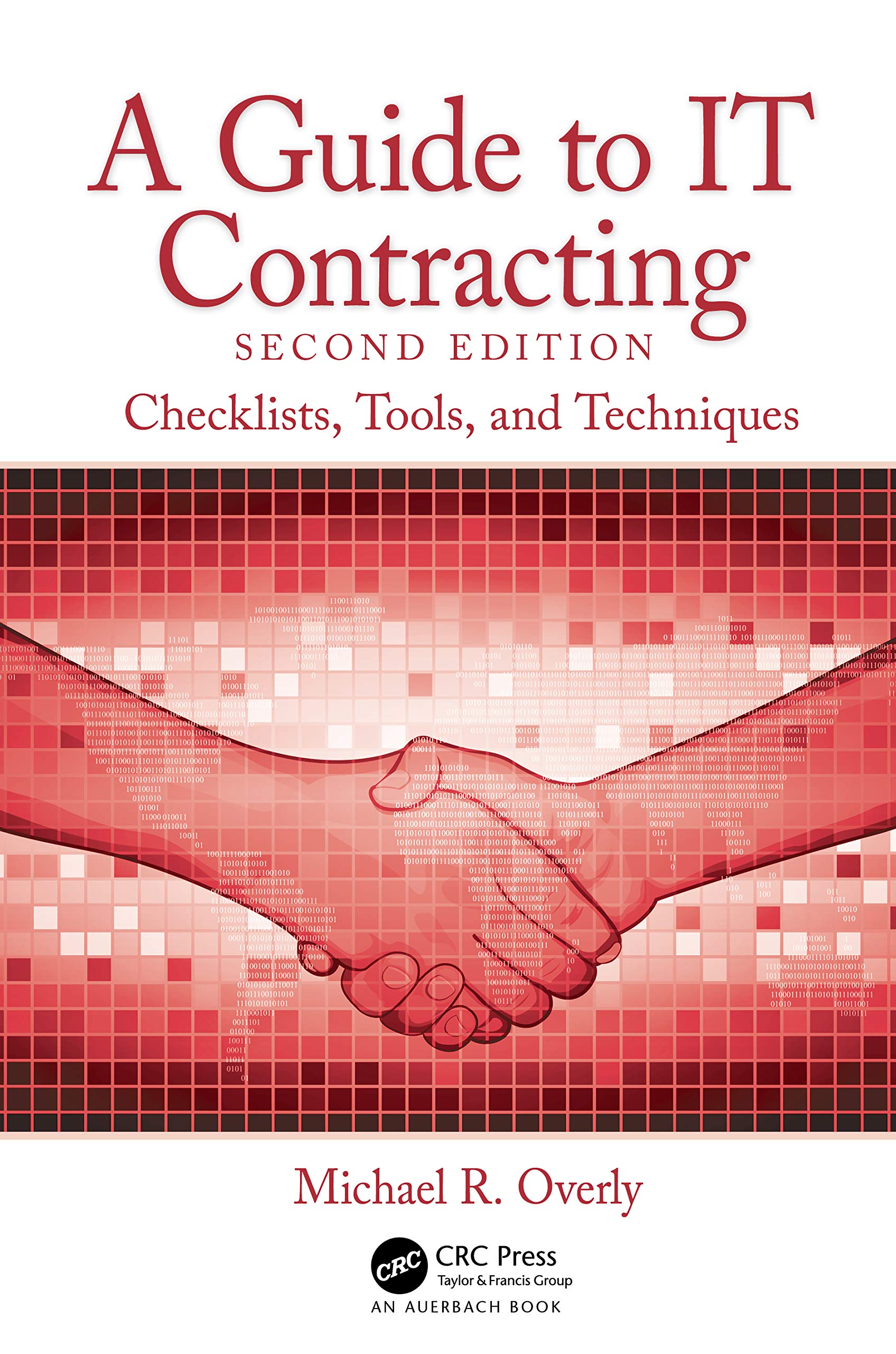 A Guide to IT Contracting: Checklists, Tools, and Techniques: Amazon.co ...