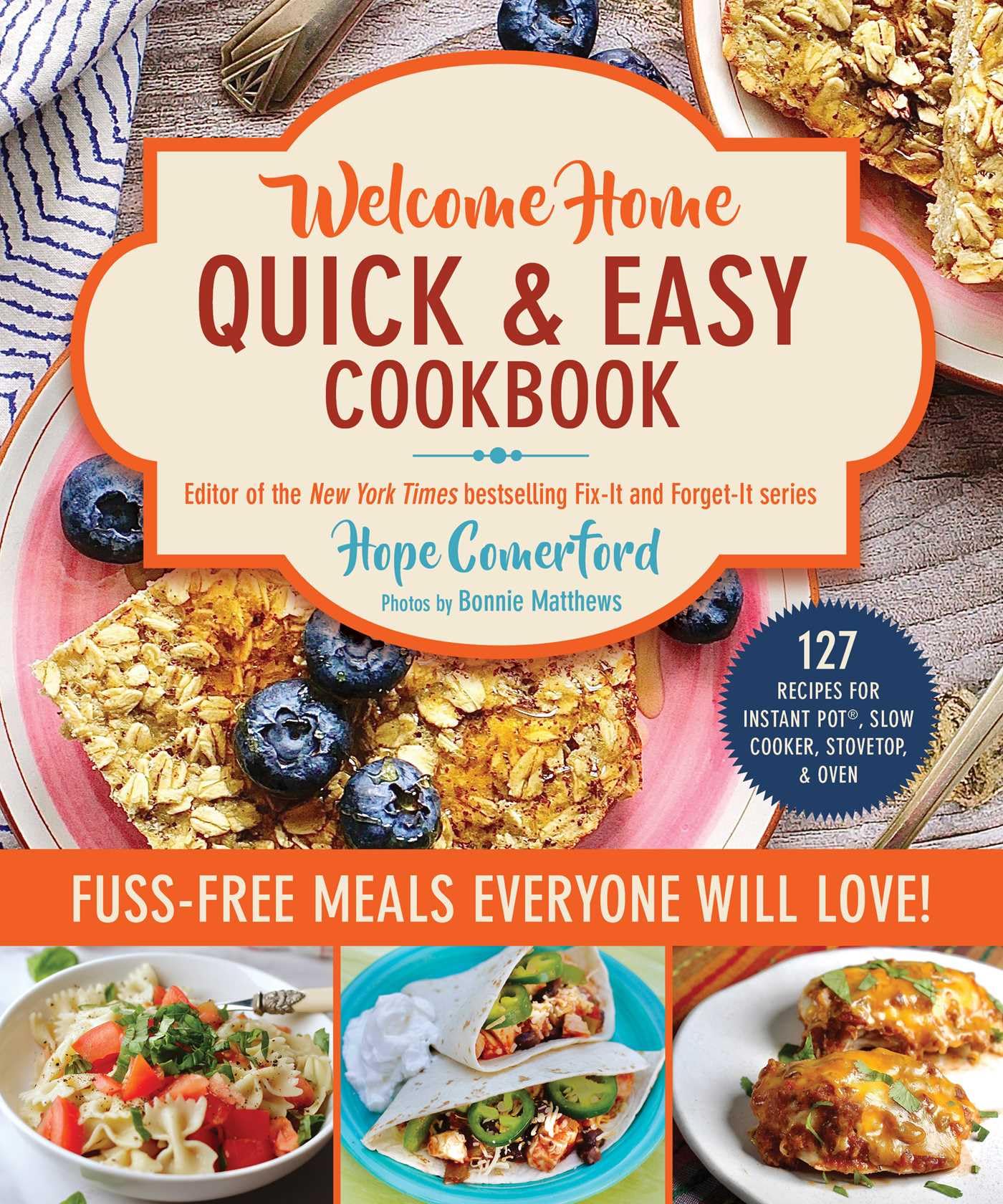 Amazon.com: Welcome Home Quick & Easy Cookbook: Fuss-Free Meals ...