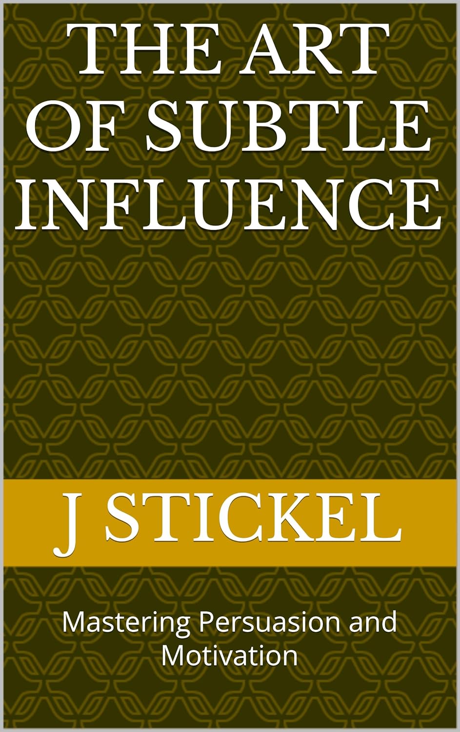 Amazon.co.jp: The Art of Subtle Influence : Mastering Persuasion and ...