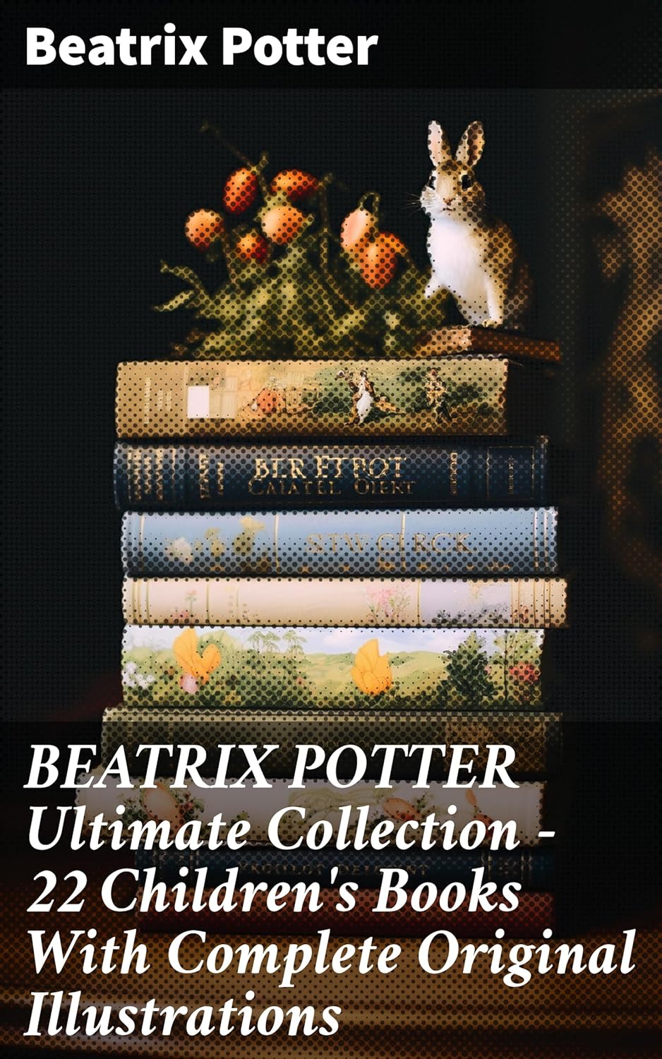 BEATRIX POTTER Ultimate Collection - 22 Children's Books With Complete ...