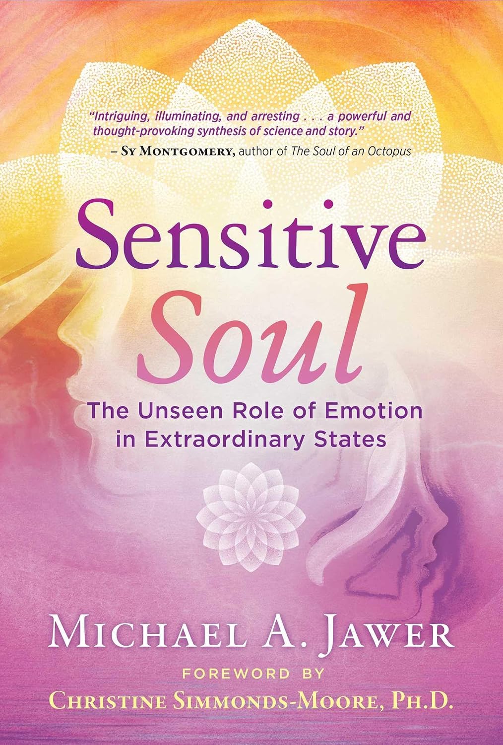 Amazon.com: Sensitive Soul: The Unseen Role of Emotion in Extraordinary ...
