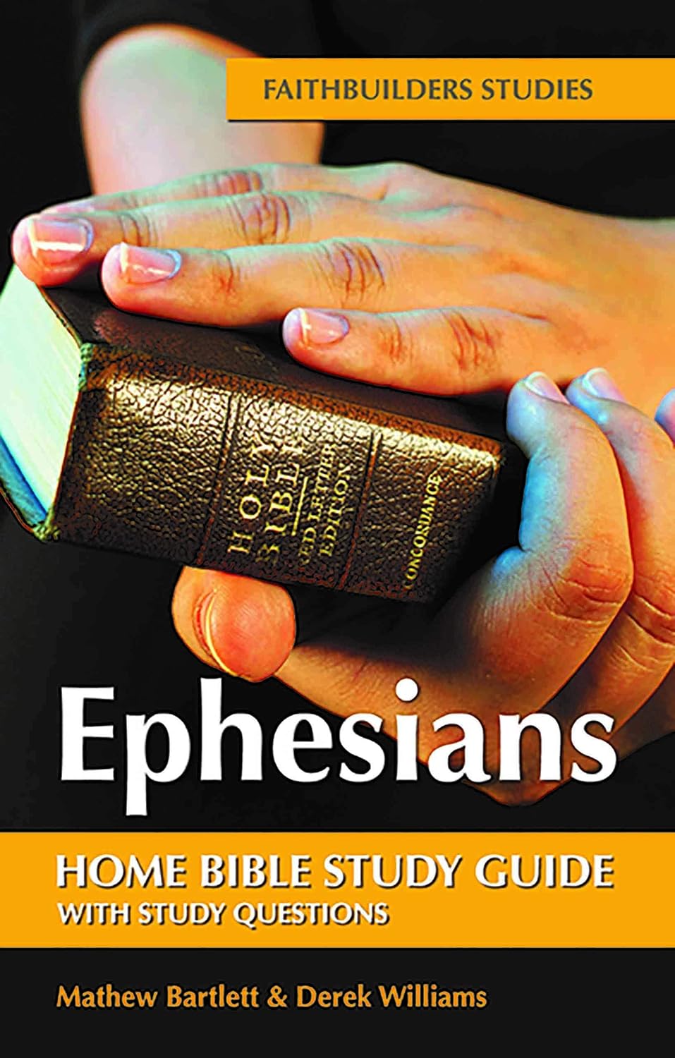 Ephesians Bible Study Guide (Faithbuilders Bible Study Guides ...