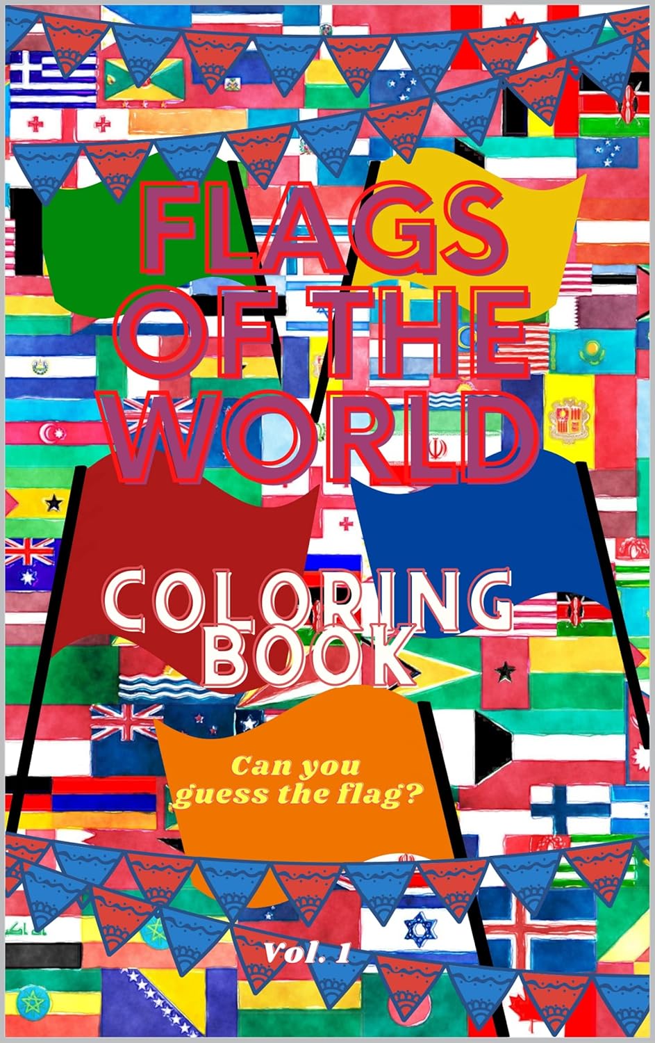 Amazon.com: FLAGS OF THE WORLD: CAN YOU GUESS THE FLAGS? (FLAGS OF THE ...