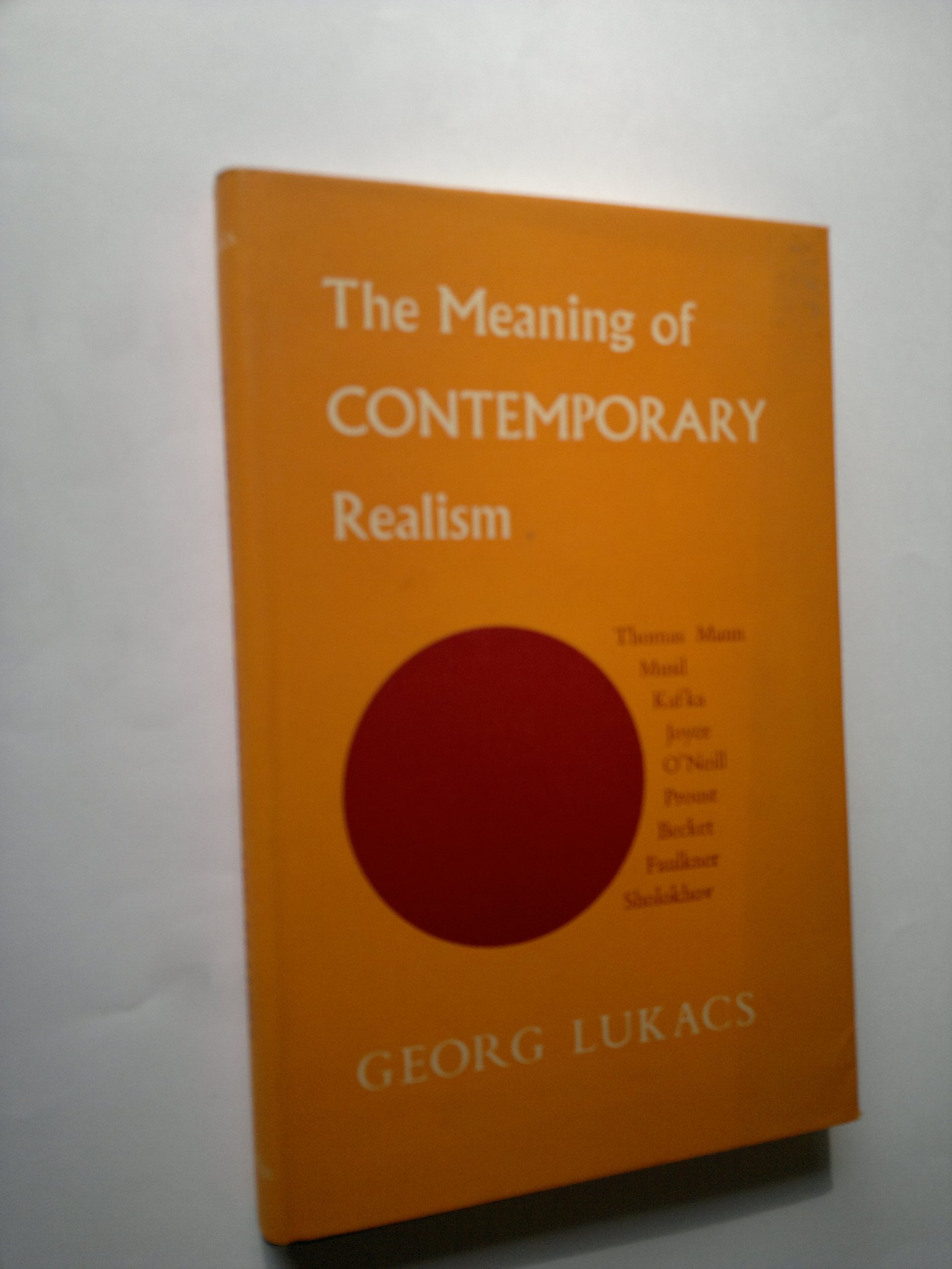 The Meaning of Contemporary Realism: Georg Lukacs, John Mander, Necke ...