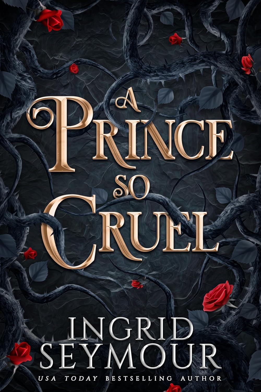 A Prince So Cruel (Healer of Kingdoms Book 1) eBook : Seymour, Ingrid ...