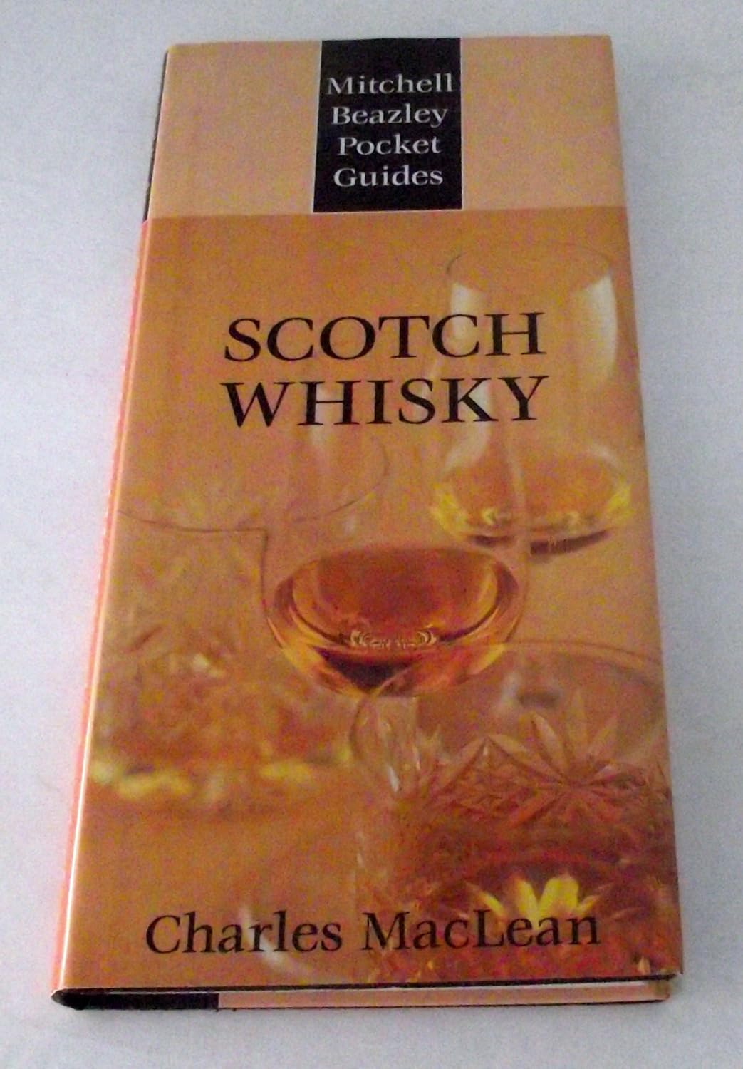 Scotch Whisky (Mitchell Beazley Pocket Guides): MacLean, Charles ...