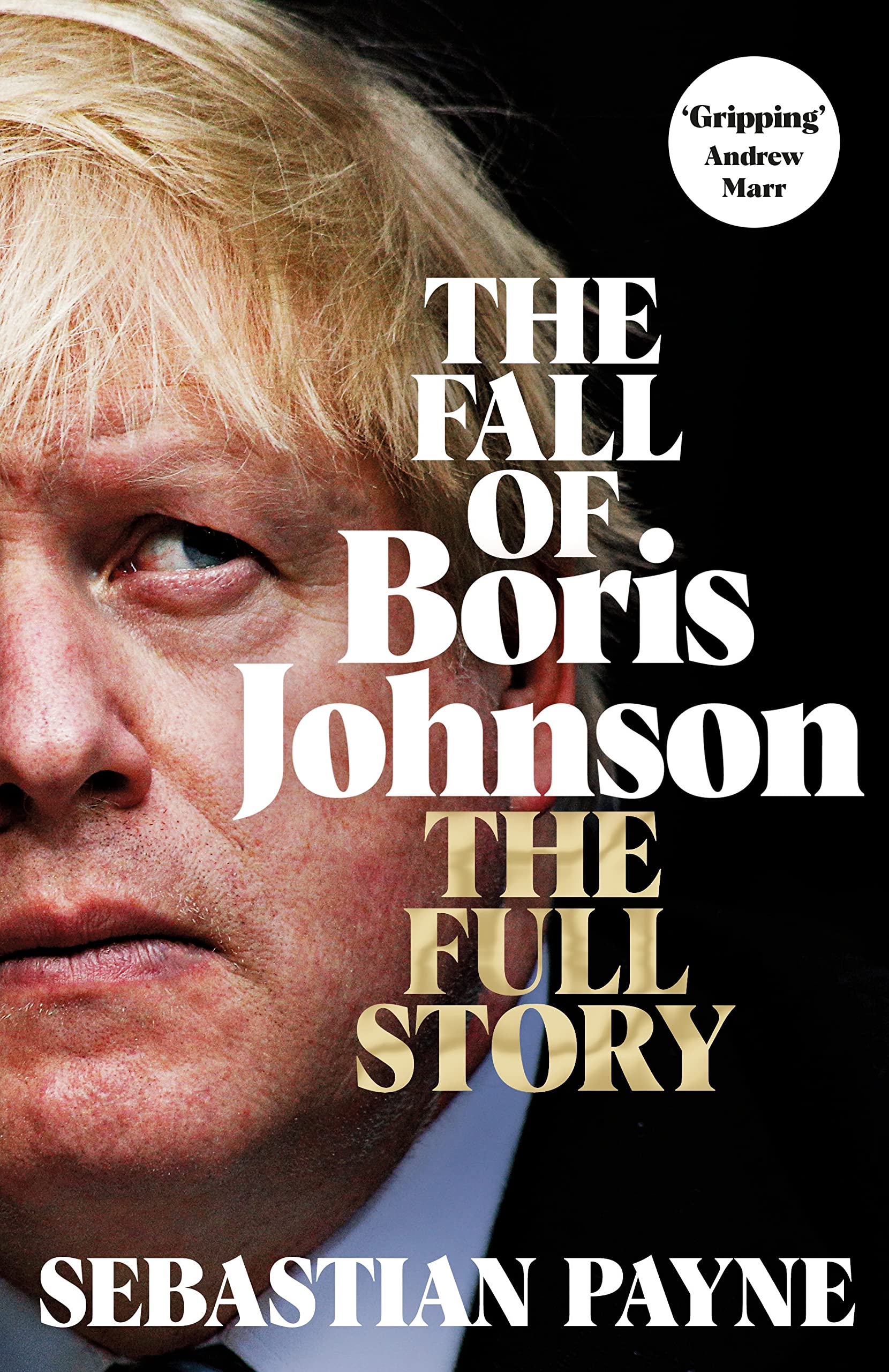 Amazon.com: The Fall of Boris Johnson: The Full Story: 9781035016556 ...