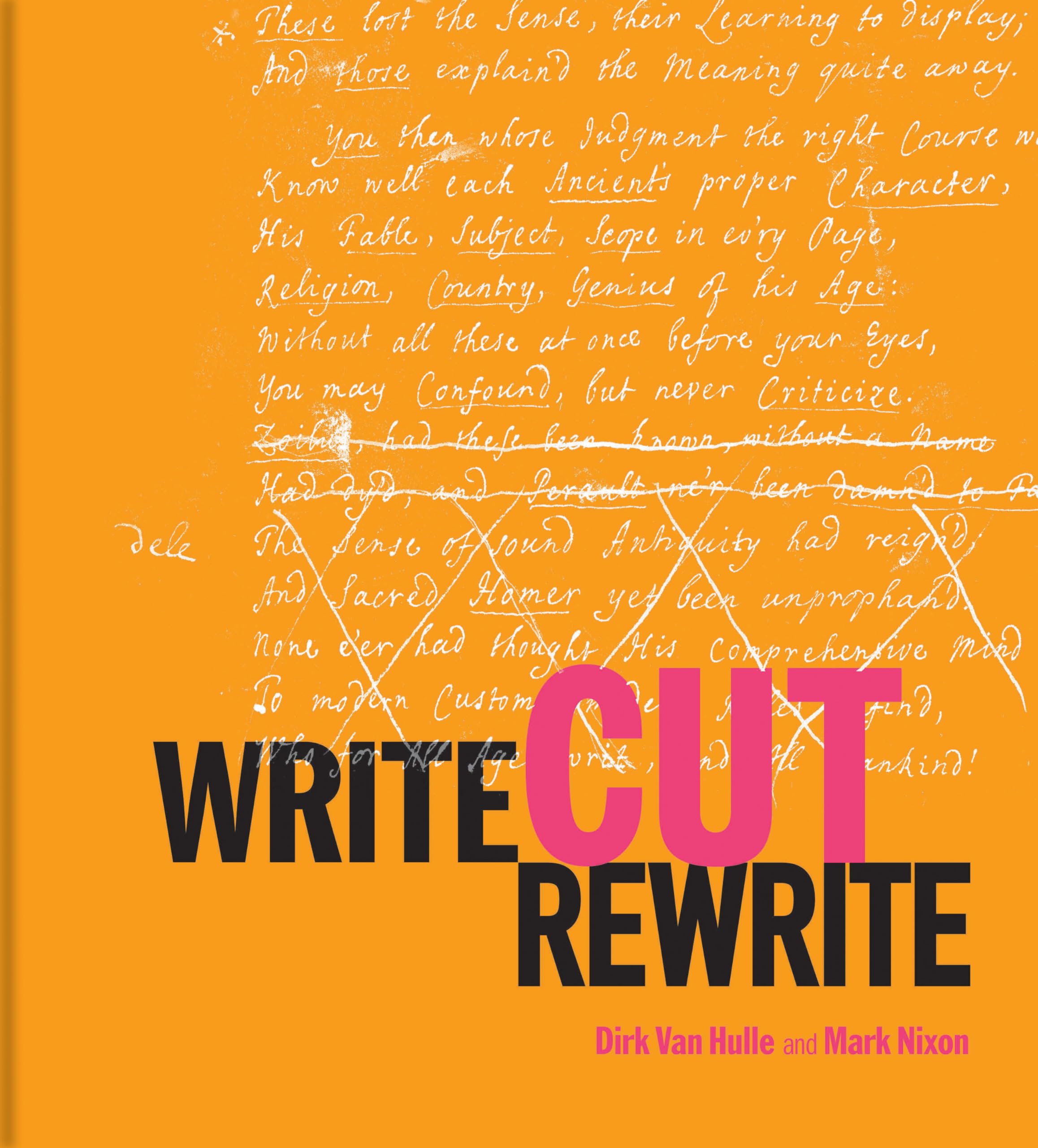 Write Cut Rewrite: The Cutting Room Floor of Modern Literature: Amazon.co.uk: Hulle, Dirk Van ...