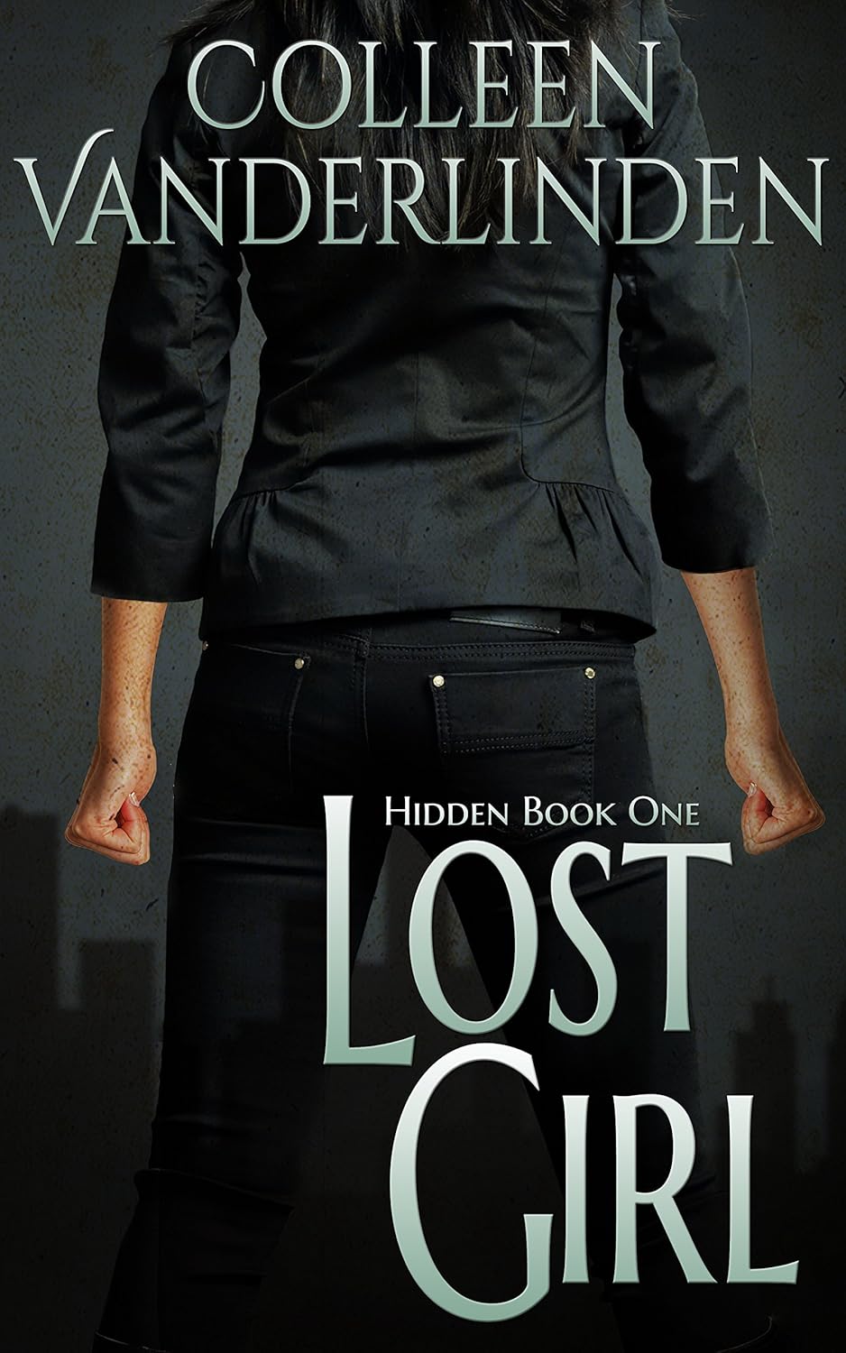 Lost Girl (Hidden Book 1) eBook : Vanderlinden, Colleen: Amazon.co.uk ...