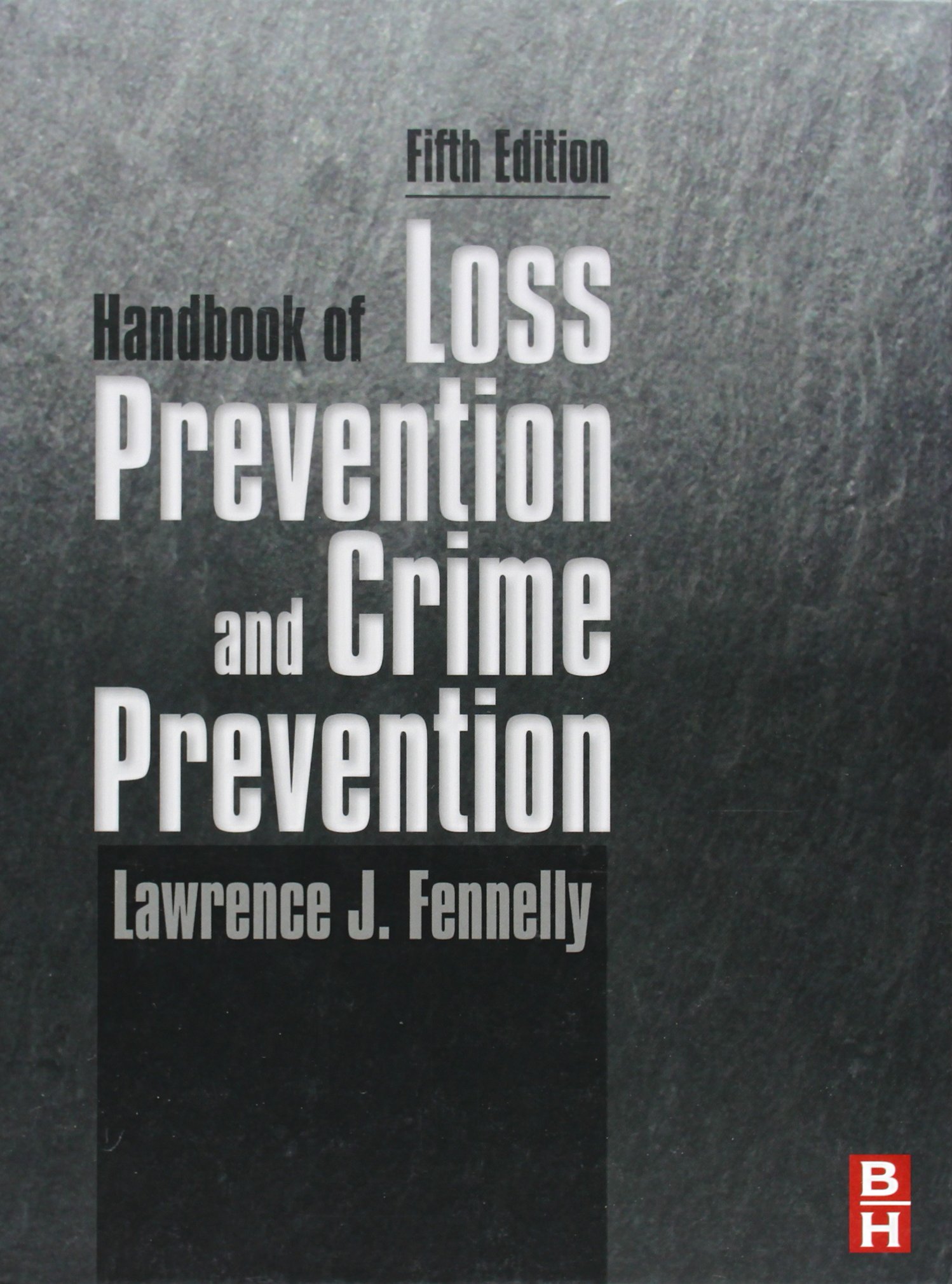 Amazon.com: Handbook of Loss Prevention and Crime Prevention ...